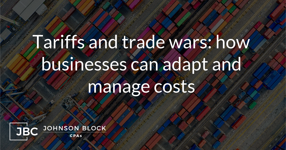 Tariffs and trade wars: how businesses can adapt and manage costs ...
