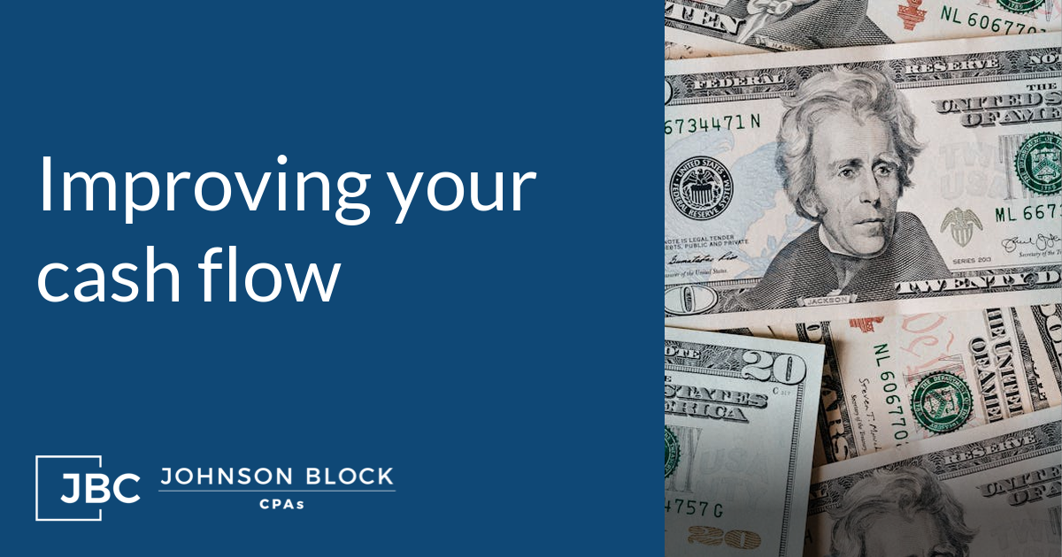 Improving your cash flow - Johnson Block CPAs | Madison WI